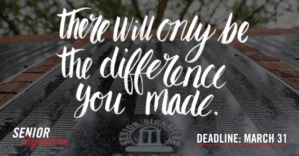 Leave a lasting mark at UGA with Senior Signature